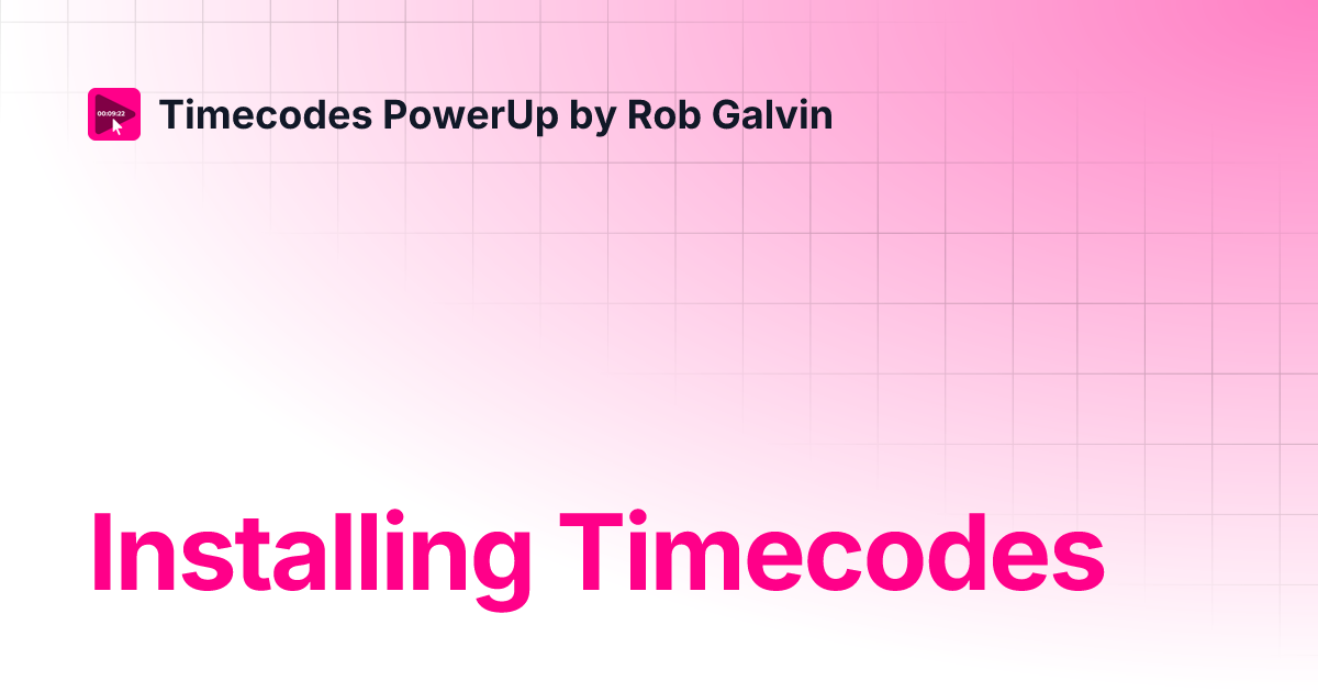 Installing Timecodes | Timecodes PowerUp by Rob Galvin